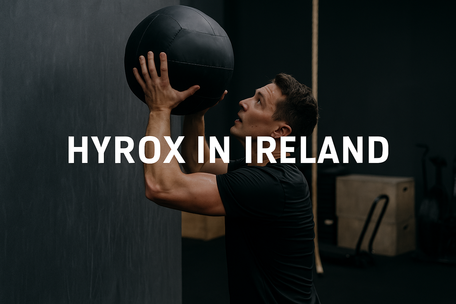 Blog | HYROX Training Ireland: Full Home Workout Guide